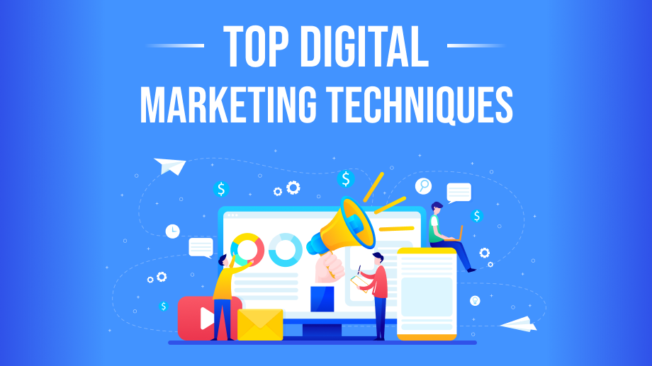 6 Best Digital Marketing Techniques | TEQTOP